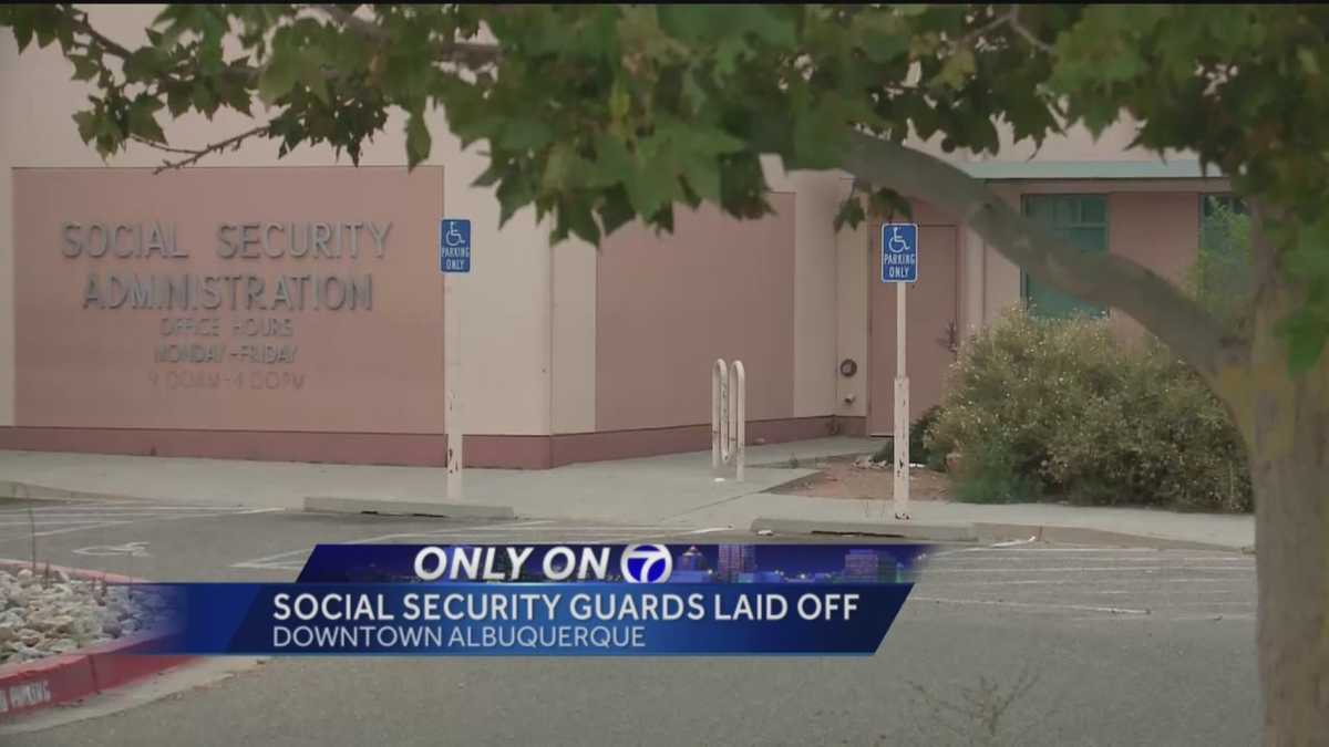 15 guards at Social Security Office to lose jobs