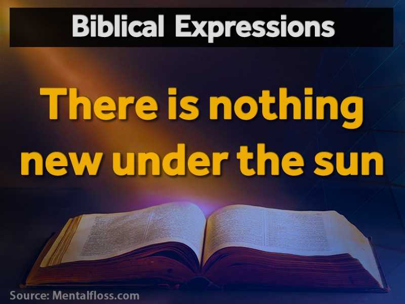 20 everyday expressions taken from the bible