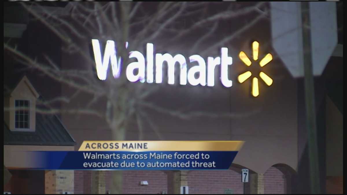 Walmart stores evacuated across Maine