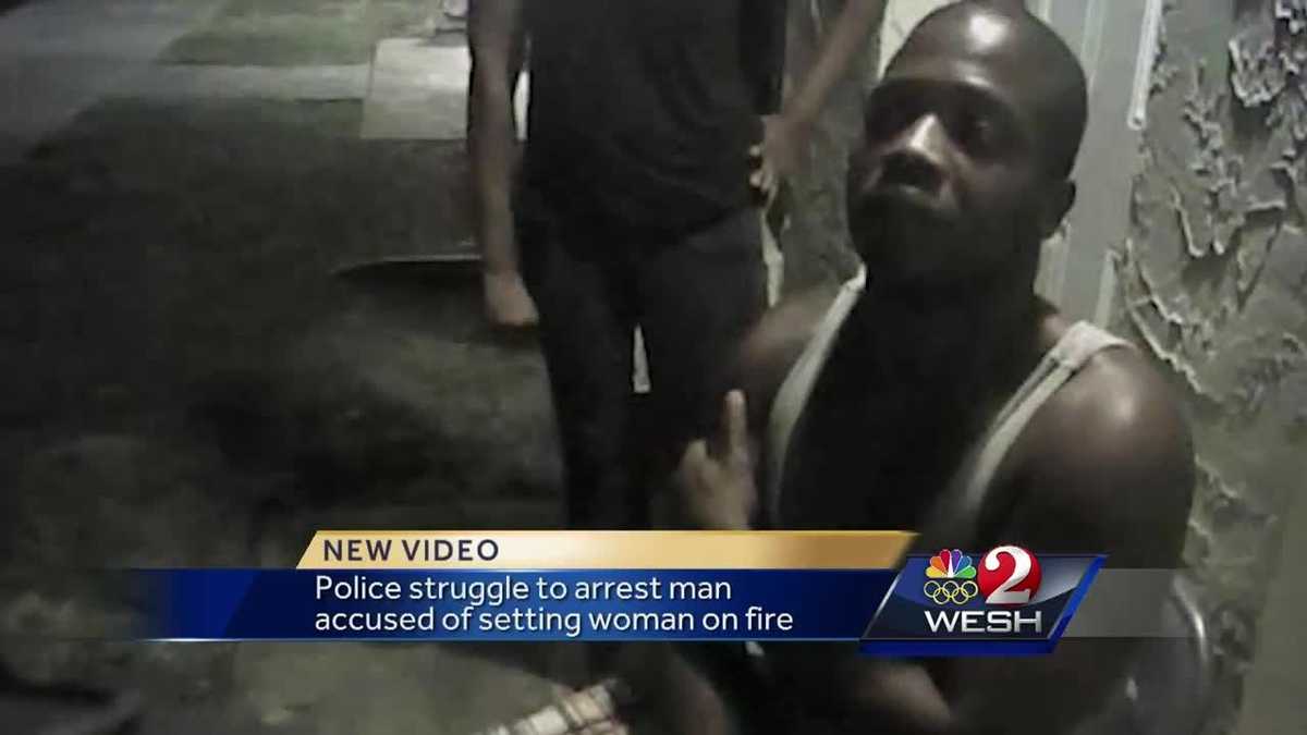 Body Cam Captures Fight With Man Accused Of Setting Girlfriend On Fire