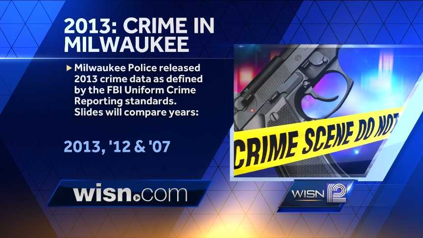 By the Numbers: 2013 Milwaukee crime statistics