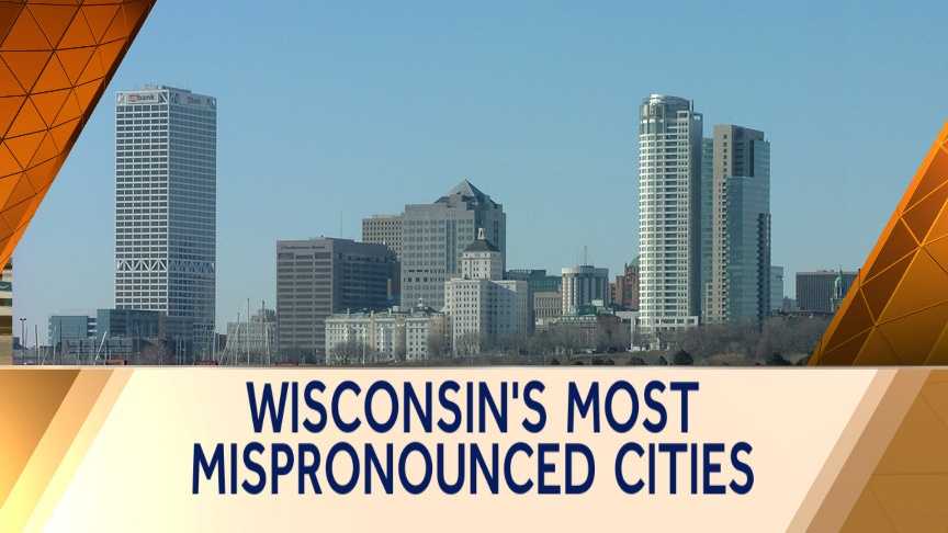 Can you pronounce these Wisconsin cities?