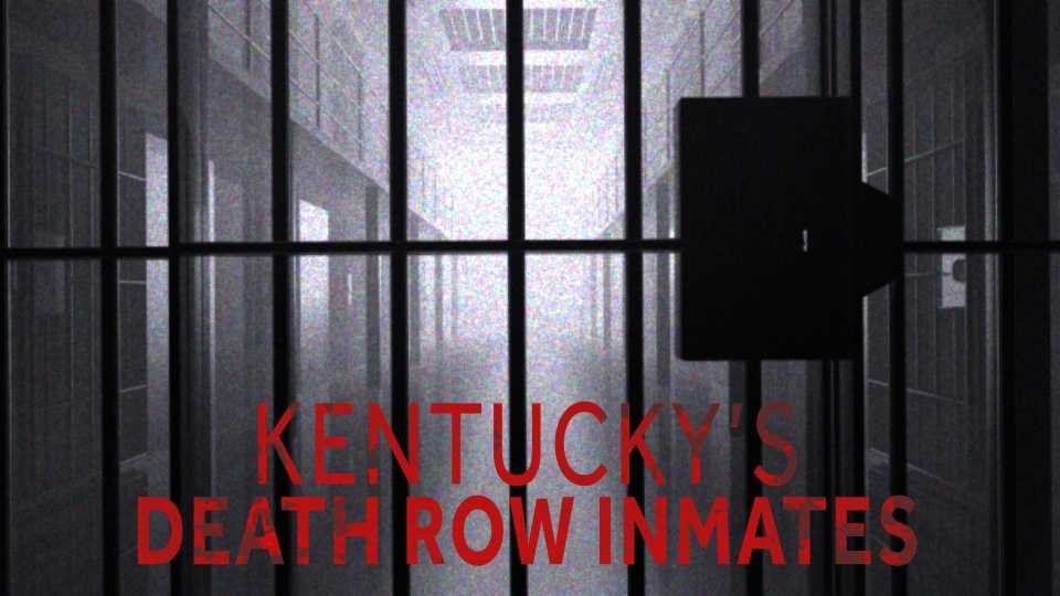 Death row inmates of Kentucky