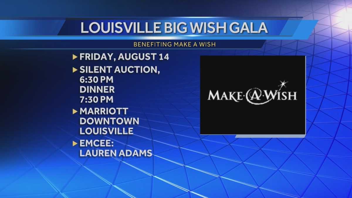 Louisville Big Wish Gala to benefit local Make-a-Wish chapters