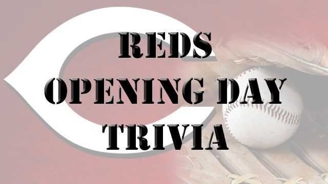 Reds Opening Day fun facts