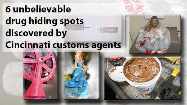 6 unbelievable drug hiding spots discovered by Cincinnati customs agents