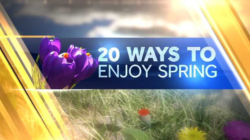 20 Ways To Enjoy Spring
