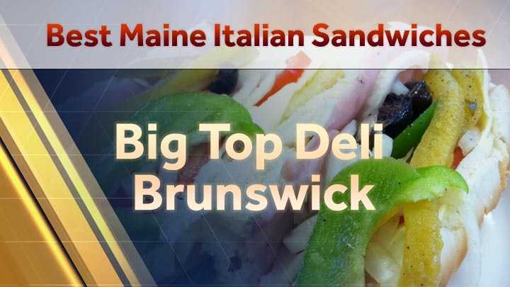 Your Choice: Best Maine Italian Sandwich