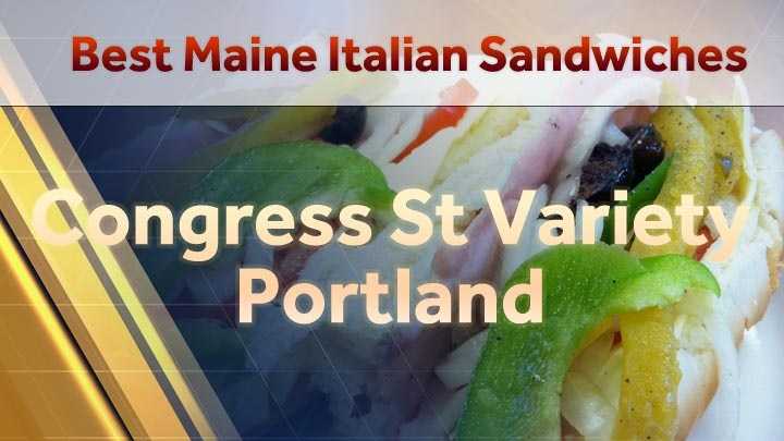 Your Choice: Best Maine Italian Sandwich