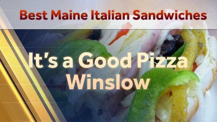 Your Choice: Best Maine Italian Sandwich