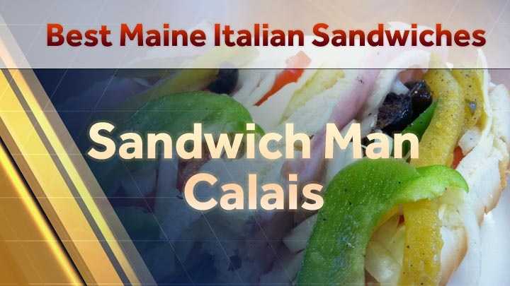 Your Choice: Best Maine Italian Sandwich