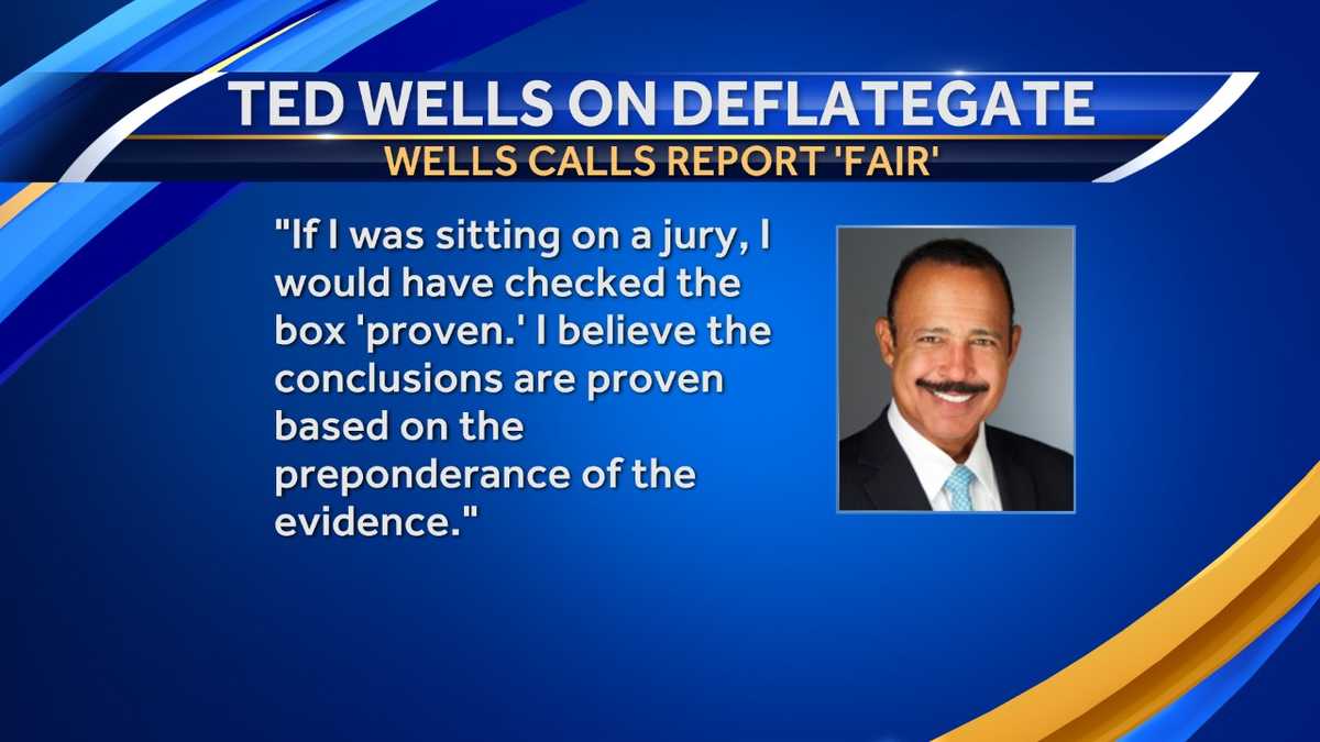 Ted Wells says Deflategate report 'fair and reasonable'