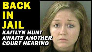 Kaitlyn Hunt will stay in jail until trial