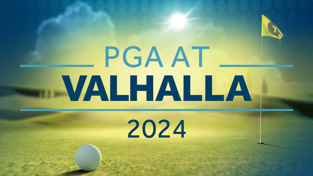 2024 PGA Championship at Valhalla in Louisville: A guide