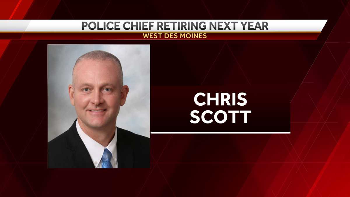 Chris Scott retiring as West Des Moines police chief