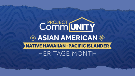 May is AANHPI Heritage Month