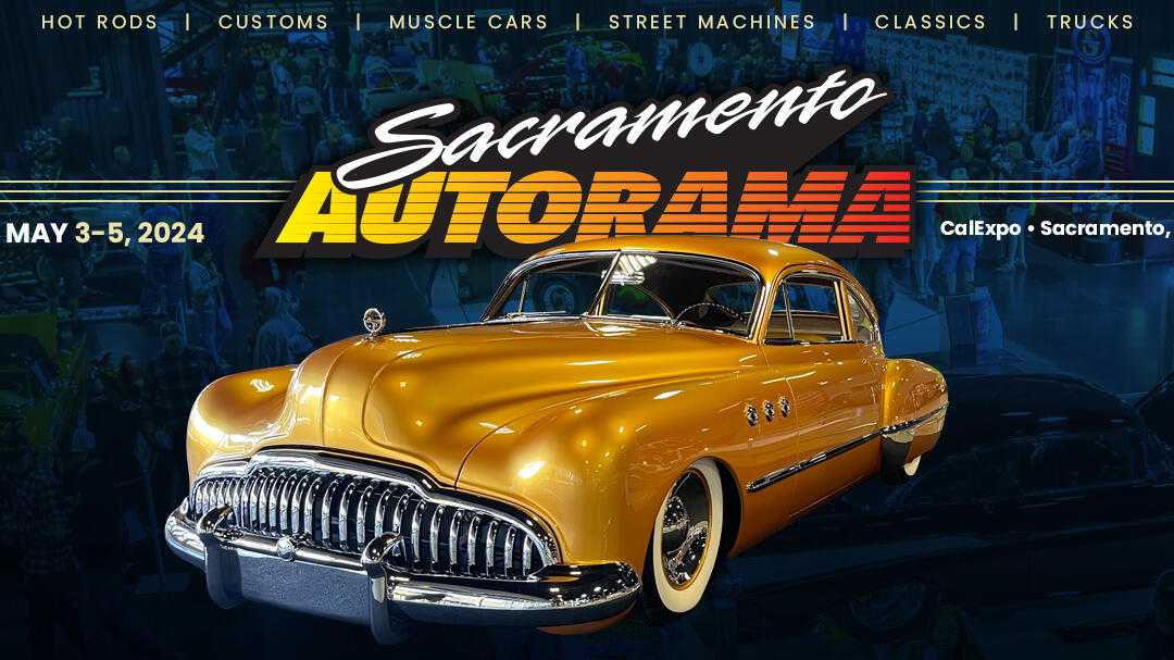 Autorama returns to Cal Expo this Friday; here's what to expect
