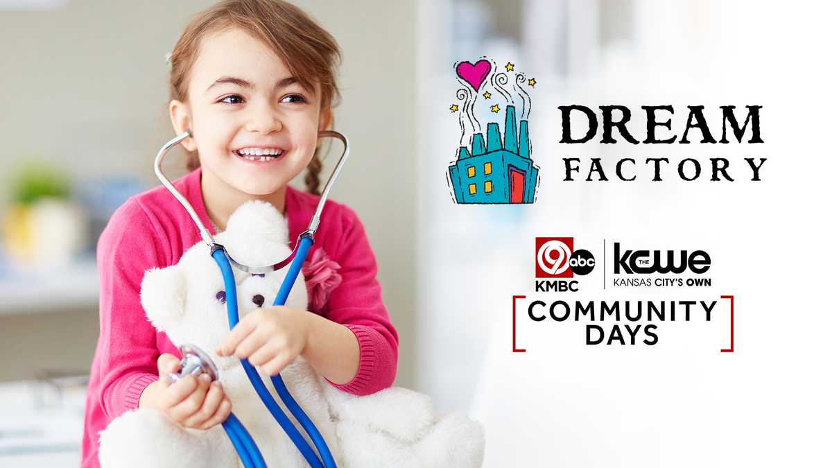KMBC 9 & KCWE 29 Community Day - Dream Factory
