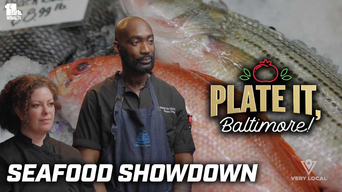 'Plate It, Baltimore!' chefs compete in seafood showdown