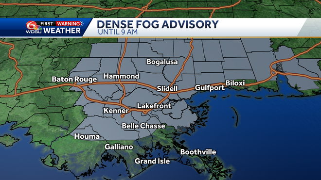New Orleans fog forecast dense fog advisory high temp weekend