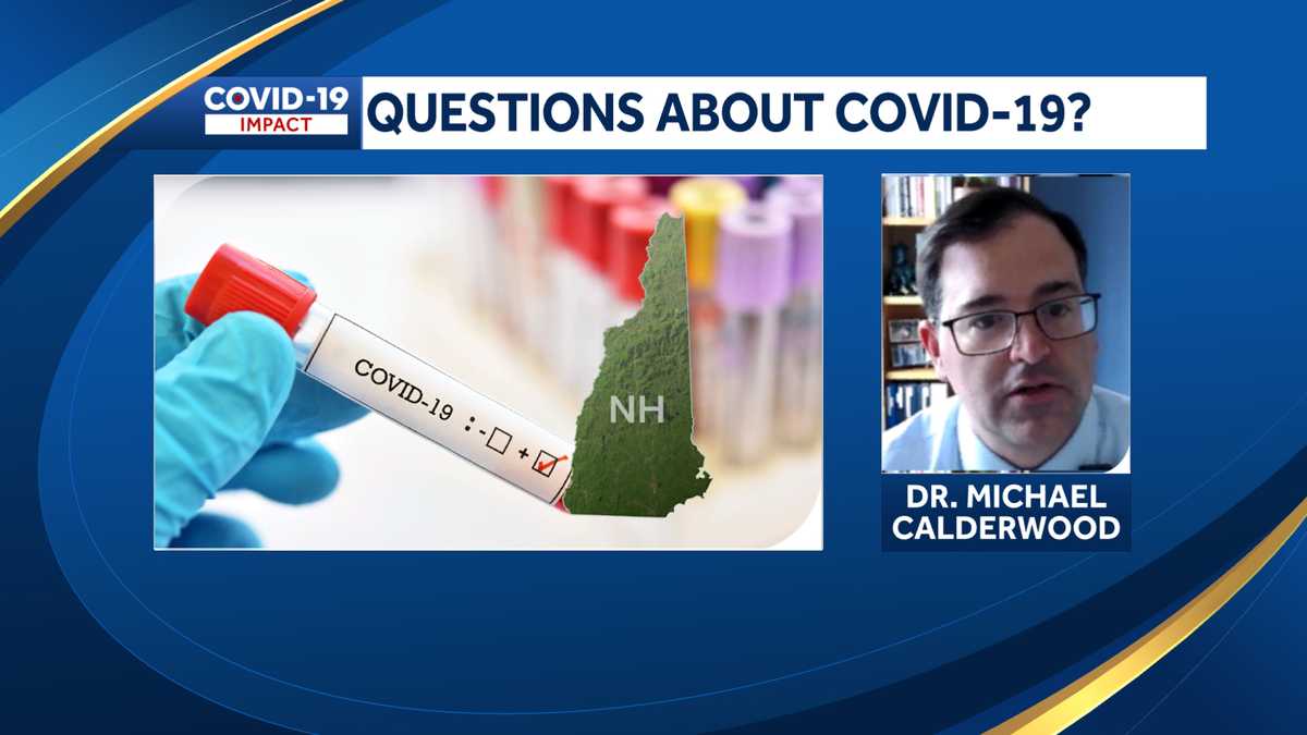 NH COVID questions and answers with Dr. Michael Calderwood