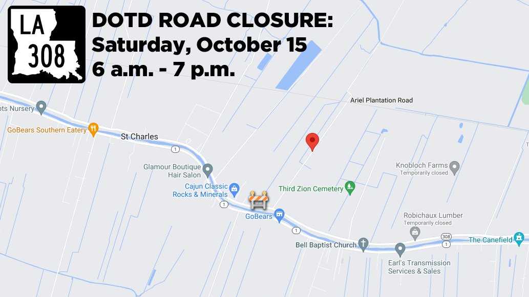 Louisiana Highway 308 near Ariel Plantation Road closed due to construction