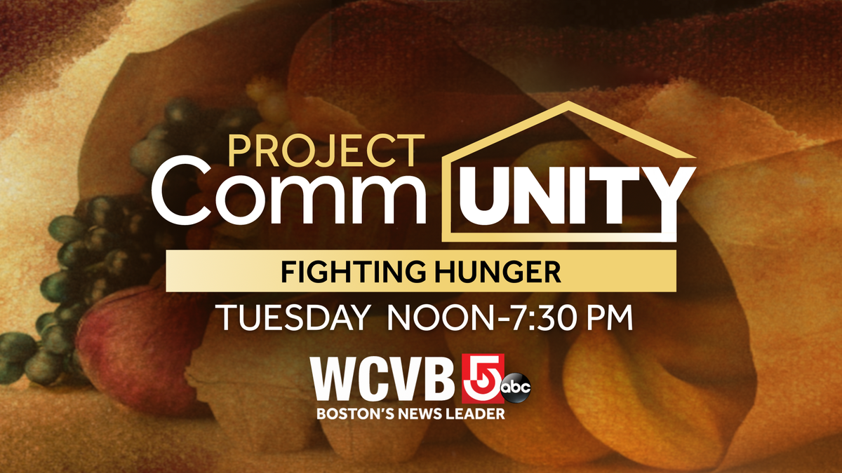 WCVB, Greater Boston Food Bank host 'Project CommUNITY: Fighting Hunger'