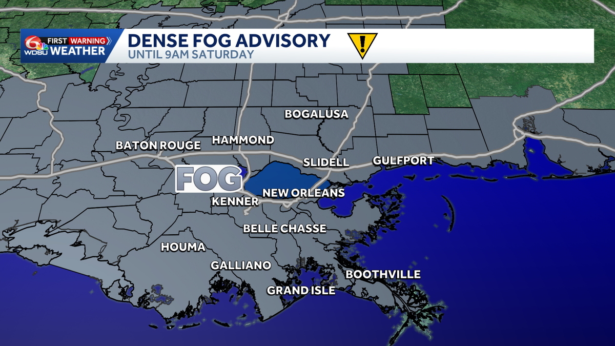 A Dense Fog Advisory is in effect until Saturday morning
