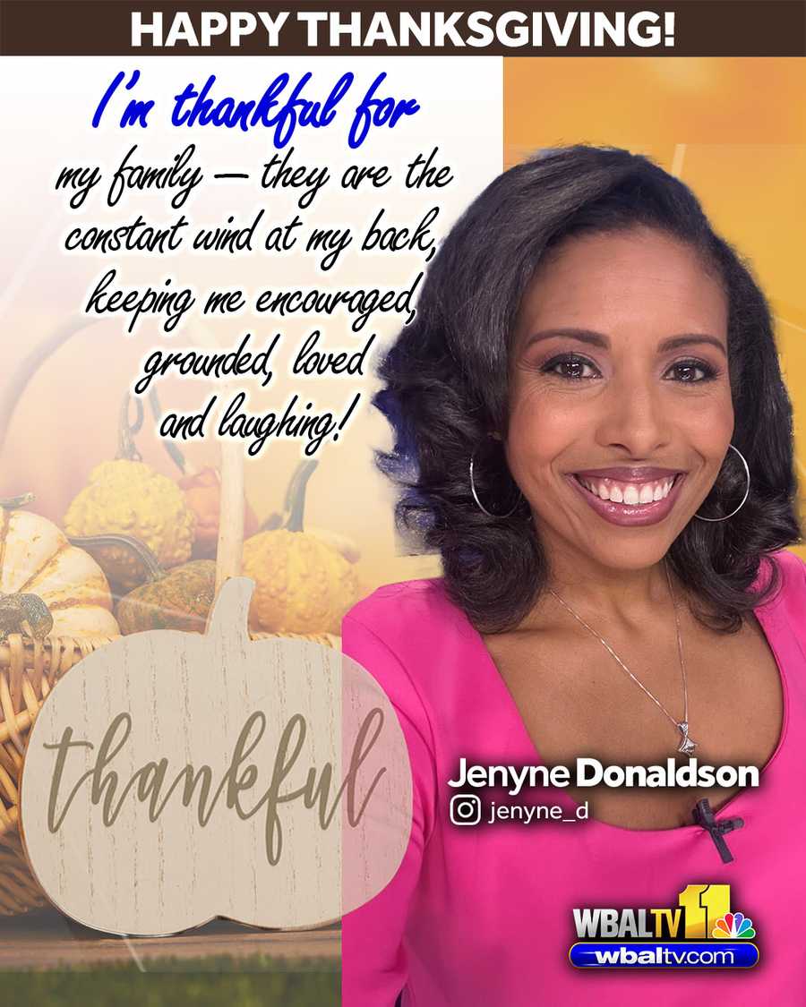 Here's what WBAL-TV 11 News reporters are thankful for
