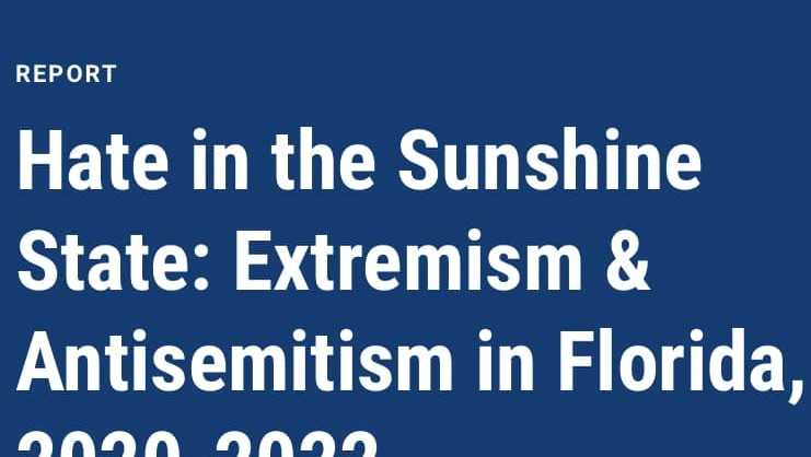 Hate in the Sunshine State: new ADL report said extremist incidents ...