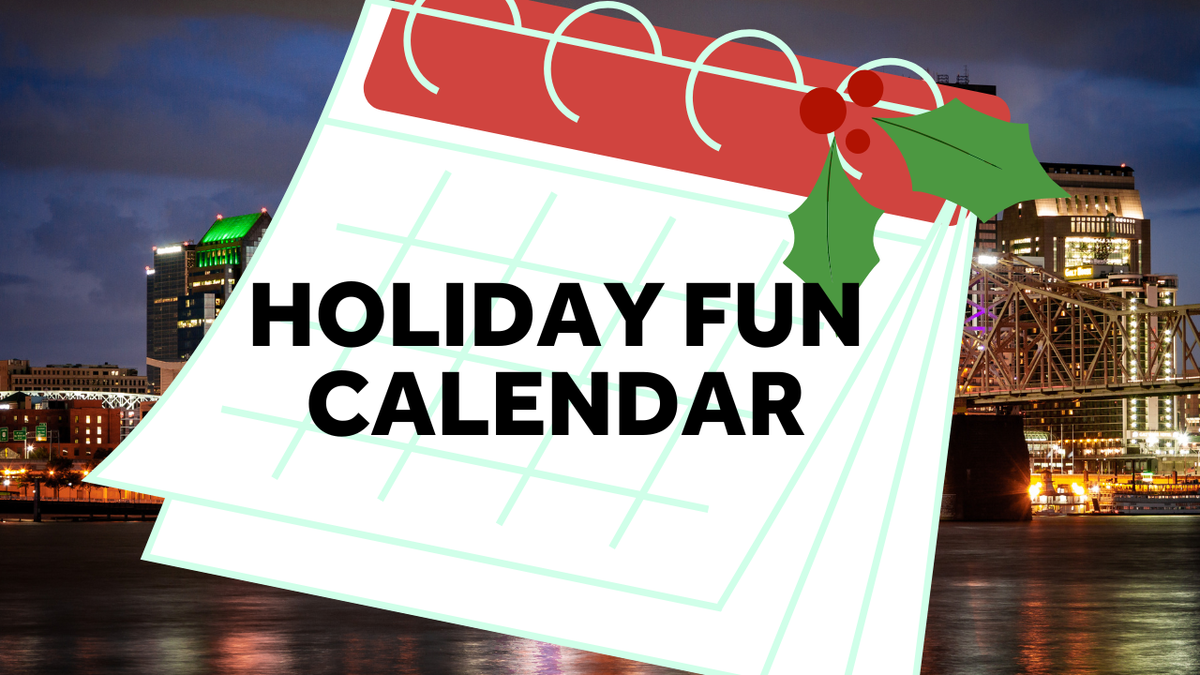 Holiday calendar for Louisville's biggest Christmas events