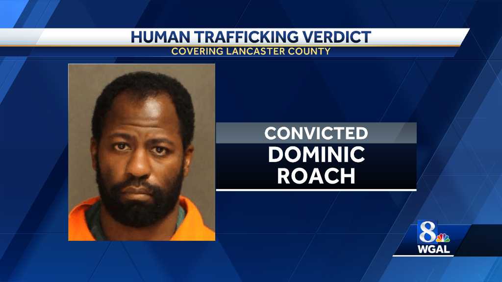 Guilty verdict in Lancaster County human trafficking trial