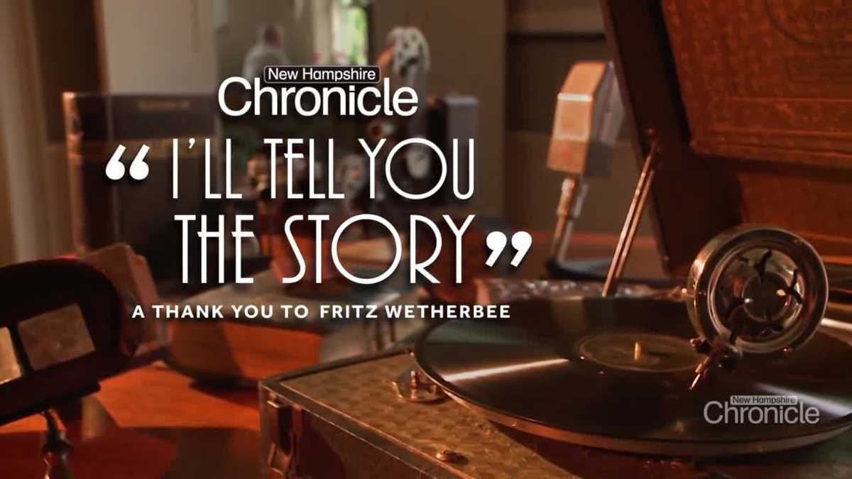 Stream NH Chronicle: Fritz Wetherbee 'thank you' episode