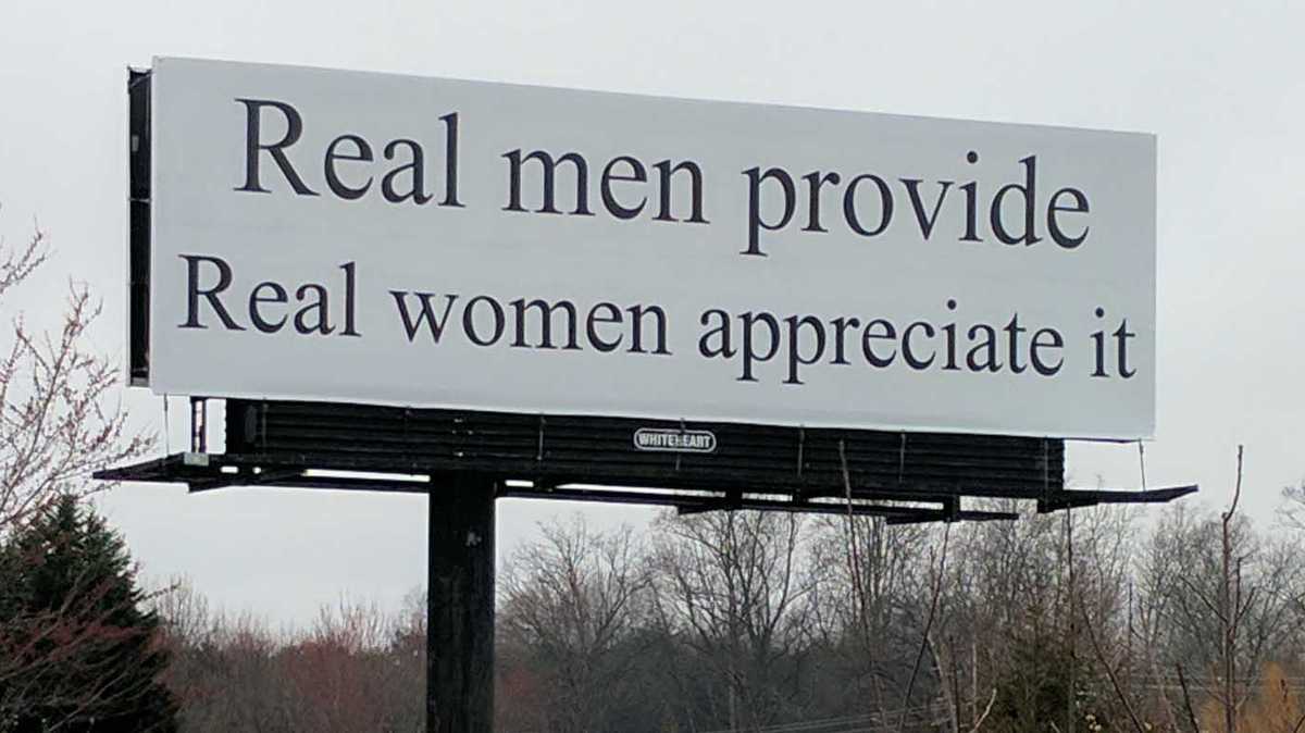 'Real men provide, real women appreciate it' billboard draws controversy