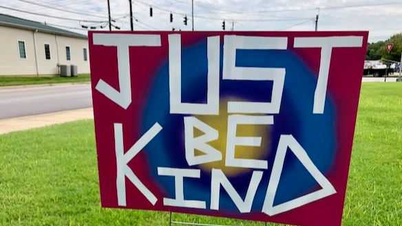 'Just Be Kind' signs inspire good deeds in ETown