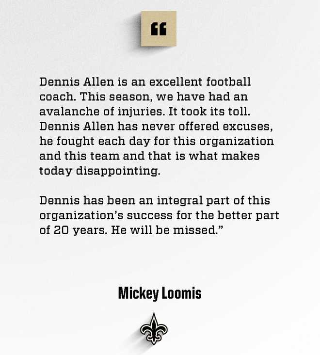 New Orleans Saints General Manager Mickey Loomis Dennis Allen statement