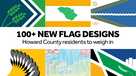 Howard County raises new flag after 2-year process