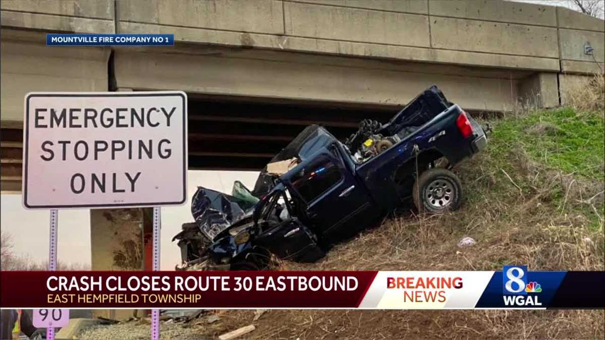 Pickup truck crashes into bridge on Route 30 in Lancaster County