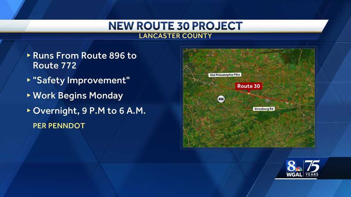 Overnight construction planned for Route 30 on Monday