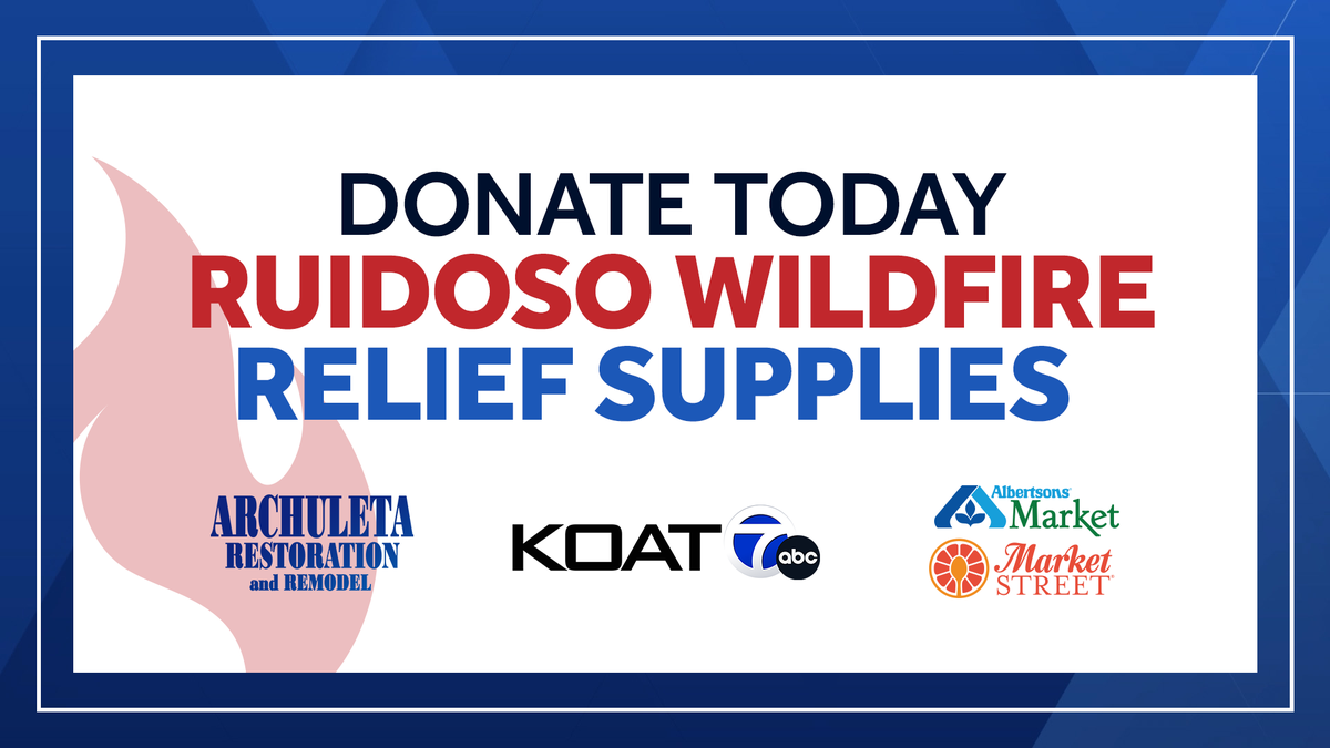 KOAT Donation Drive for Ruidoso wildfire victims and firefighters