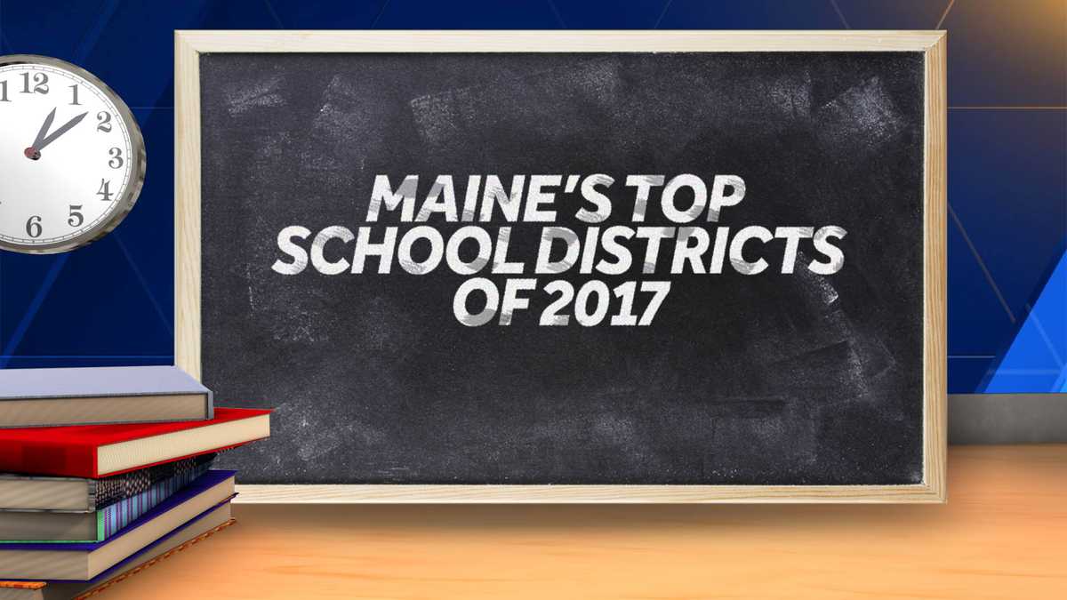 Maine's best school districts of 2017
