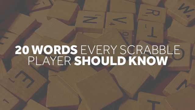 20 Words every Scrabble player should know