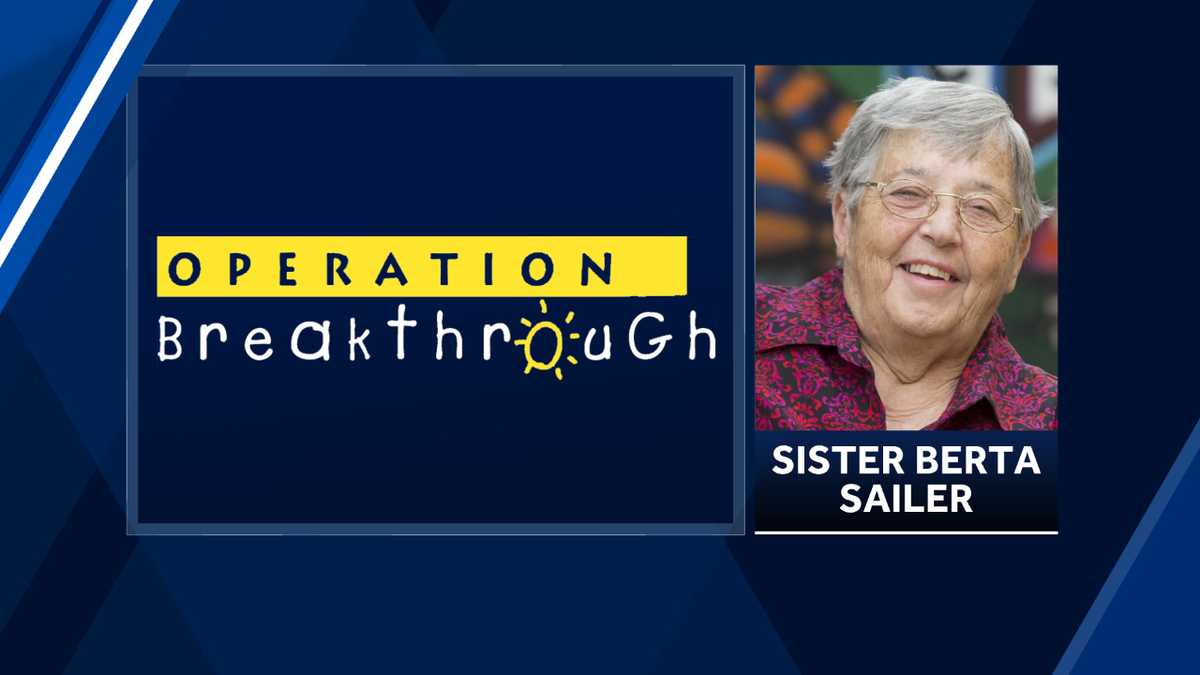 Remembering Sister Berta Sailer, the co-founder of Operation Breakthrough Remembering Sister Berta Sailer, the co-founder of Operation Breakthrough
