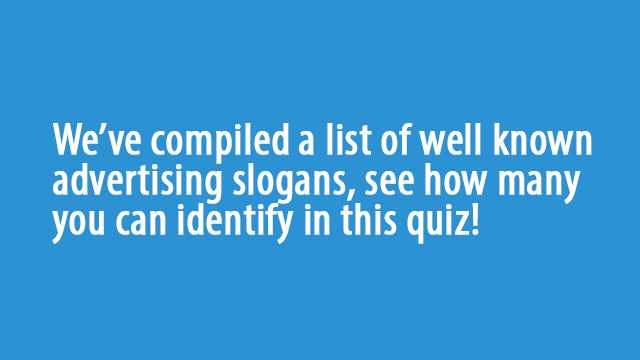 Quiz: Test your slogan knowledge