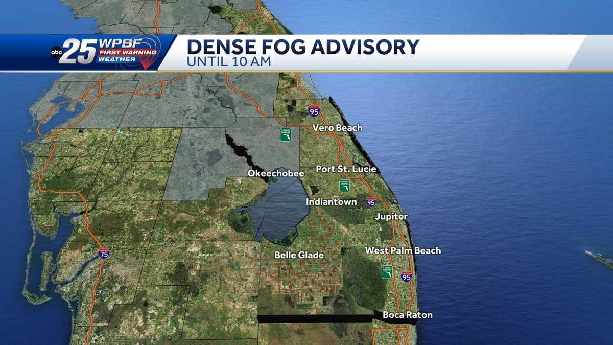 Dense fog advisory in effect for South Florida