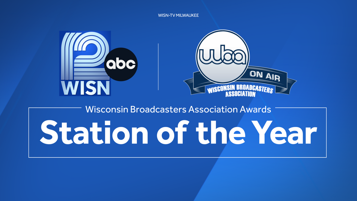 WISN 12 awarded 'Station of the Year' by Wisconsin Broadcasters Association