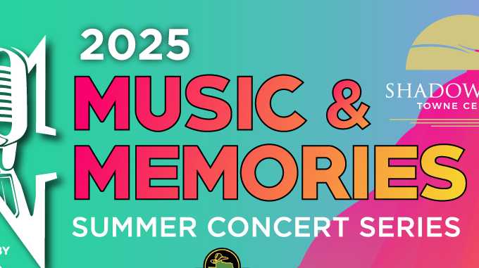 Shadow Lake Towne Center announces Summer Concert Series lineup