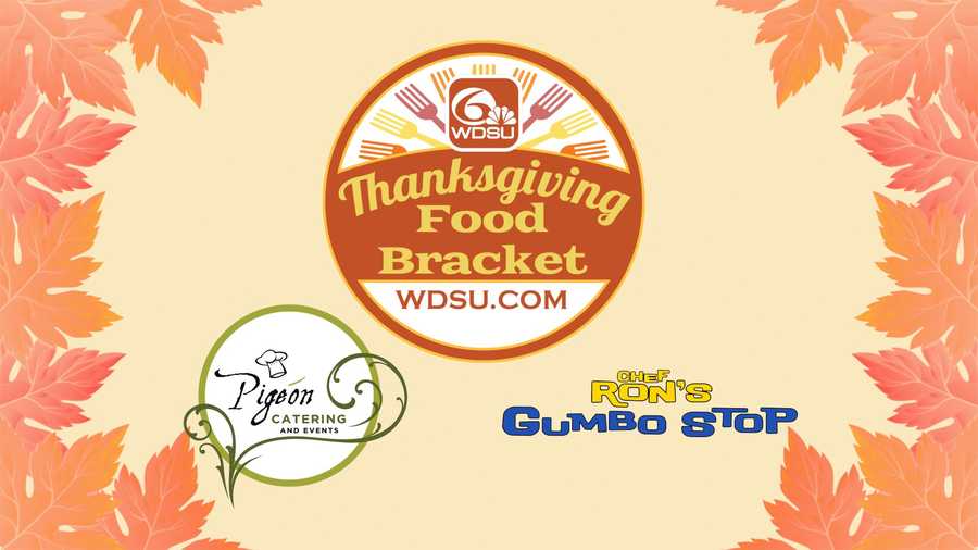 Thanksgiving Food Bracket: New Orleans Edition