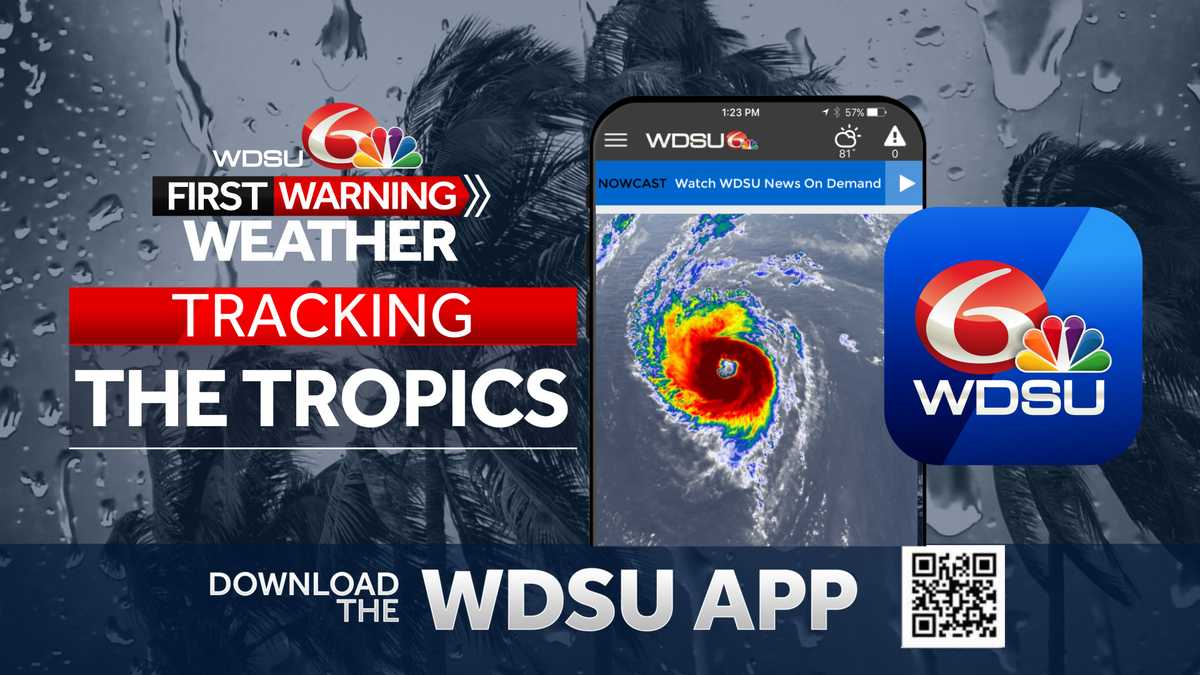 Download the WDSU app for Hurricane Season