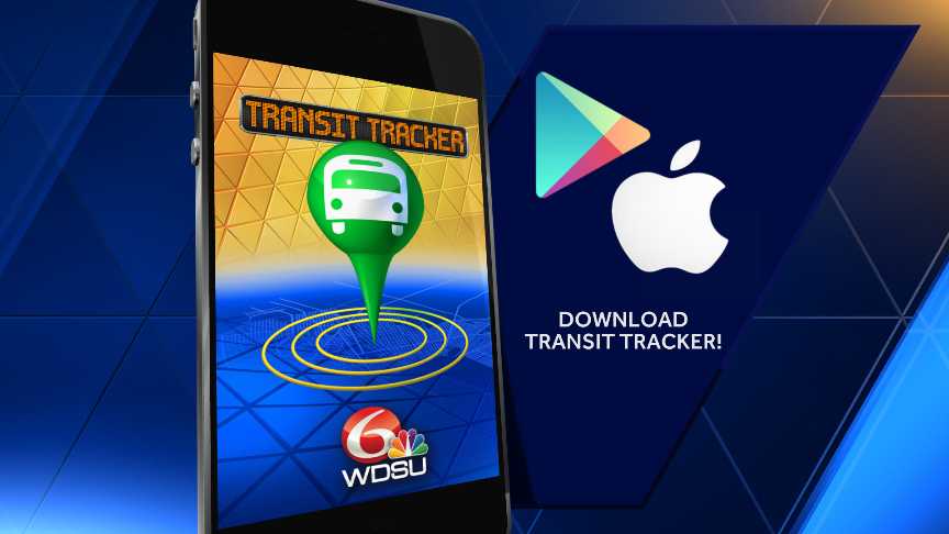 Don't chase the bus, streetcar; track it with WDSU Transit Tracker!